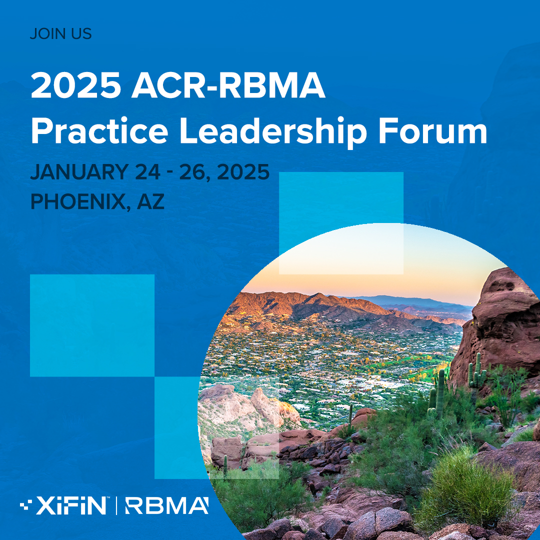 2025 ACR-RBMA Practice Leadership Forum | XiFin, Inc.
